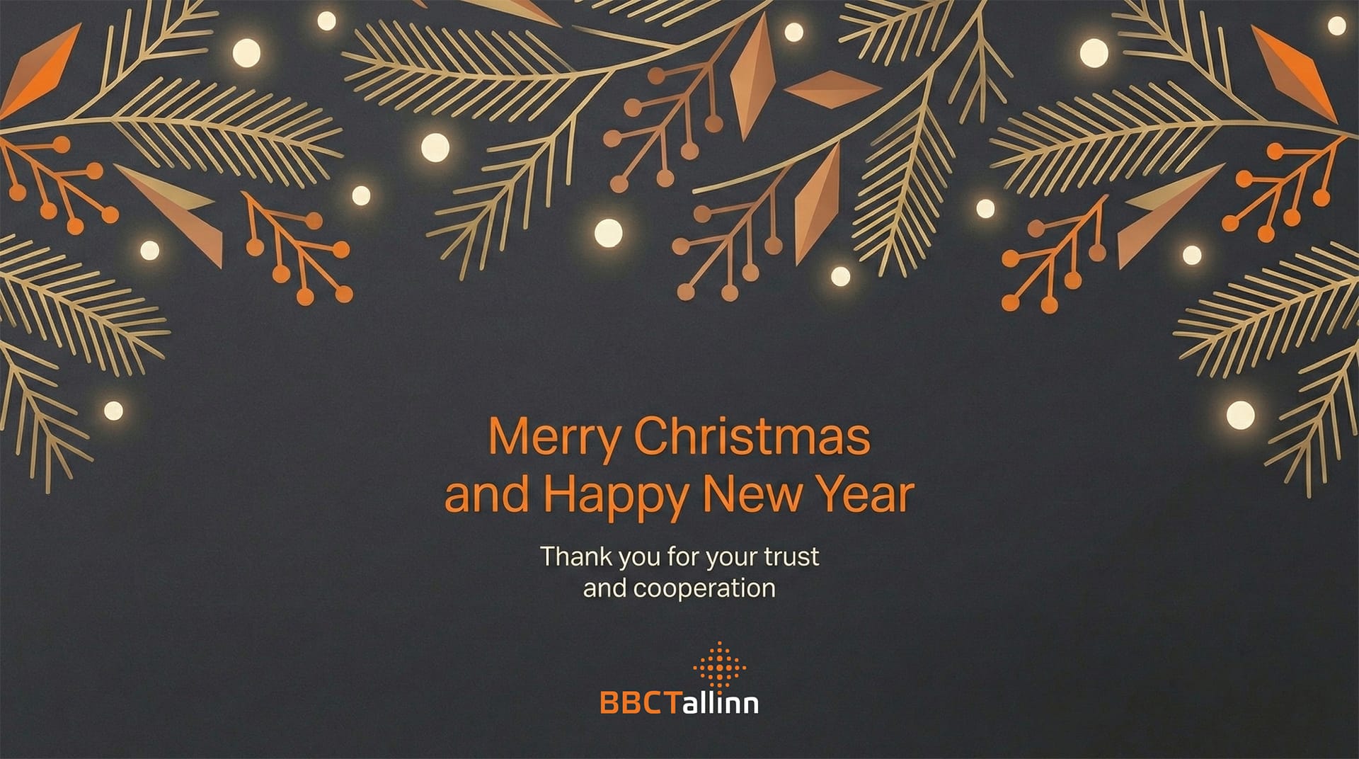 Merry Christmas and Warm Wishes from BBCTallinn - BBCTallinn OÜ